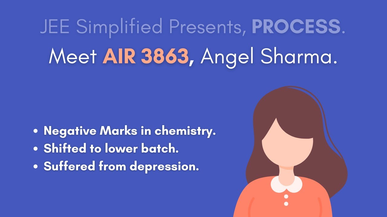 Meet Angel | Air 3862, IIT JEE Adv 2022 - YouTube