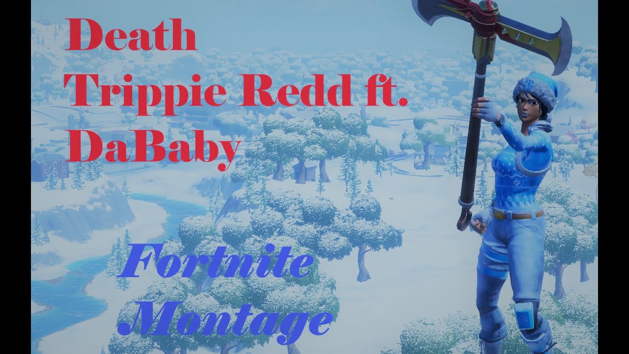 Death - Trippie Redd ft. DaBaby (Fortnite Montage) - YouTube