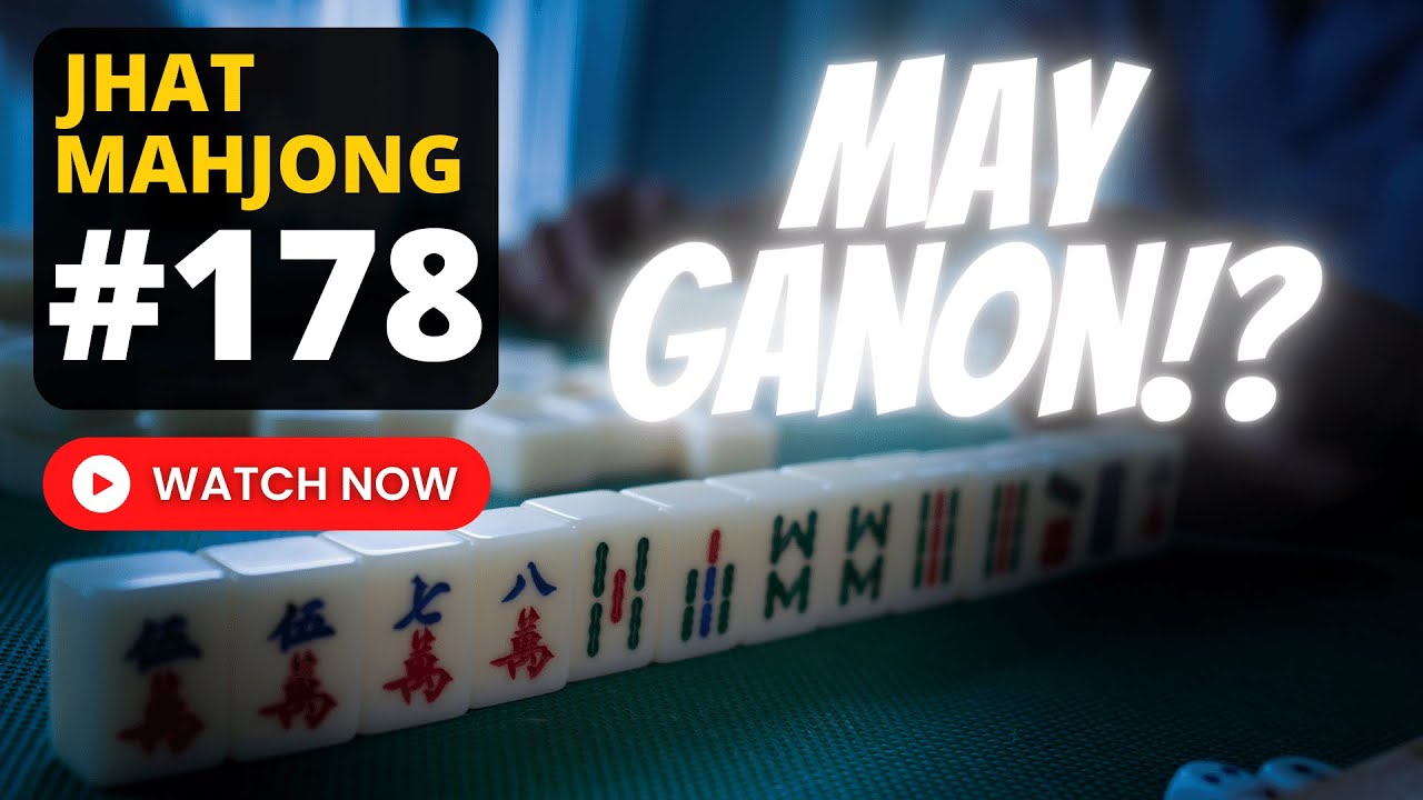 Jhat Mahjong Series #178 MAY GANON!? - YouTube