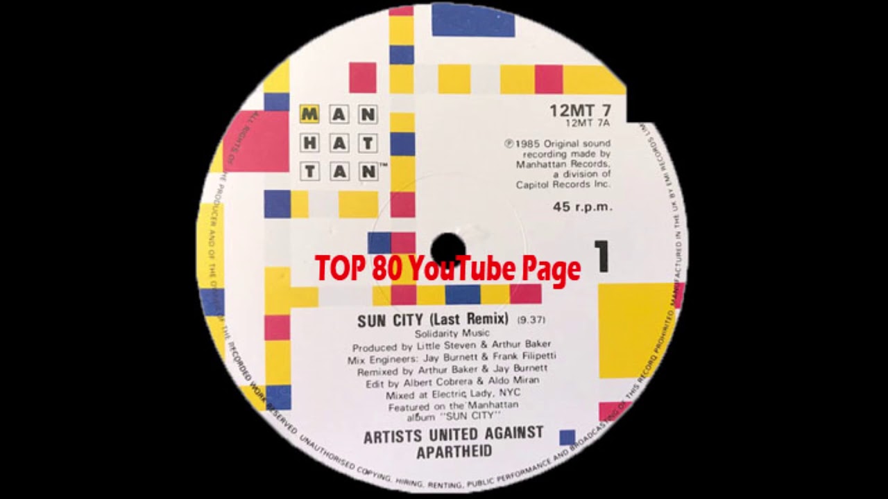 Artists United Against Apartheid - Sun City (A Arthur Baker & J ...
