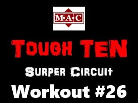 Tough Ten Super Circuit! Workout #26. Ten sets starting at 10 reps and ...