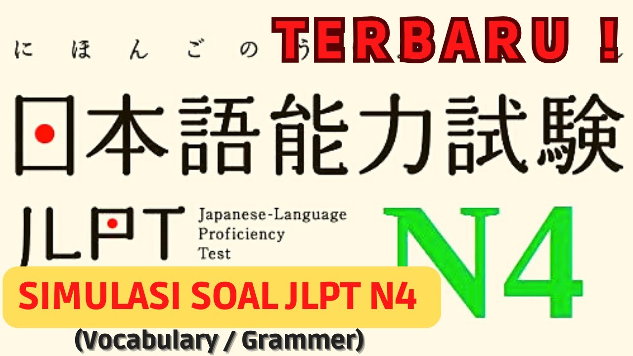 Simulasi Soal Jlpt N4 Dan Jawaban Latihan 1 Youtube