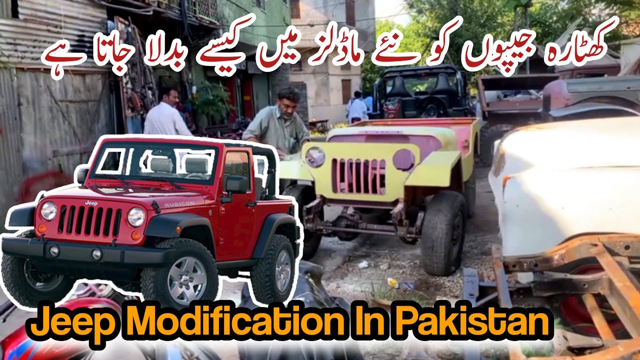 Jeep Modification In Rawalpindi Pakistan | How to Modify Old wrangler ...