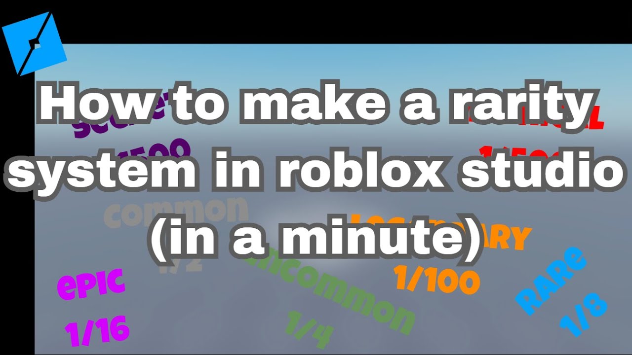 How to make a rarity system in Roblox Studio! (In less than a minute ...