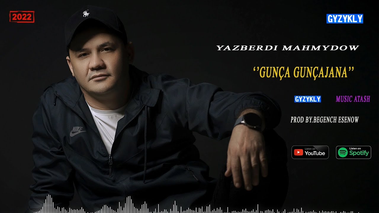 Yazberdi Mahmydow - Gunça Gunçajana (Music Atash RMX) 2022 - YouTube Music