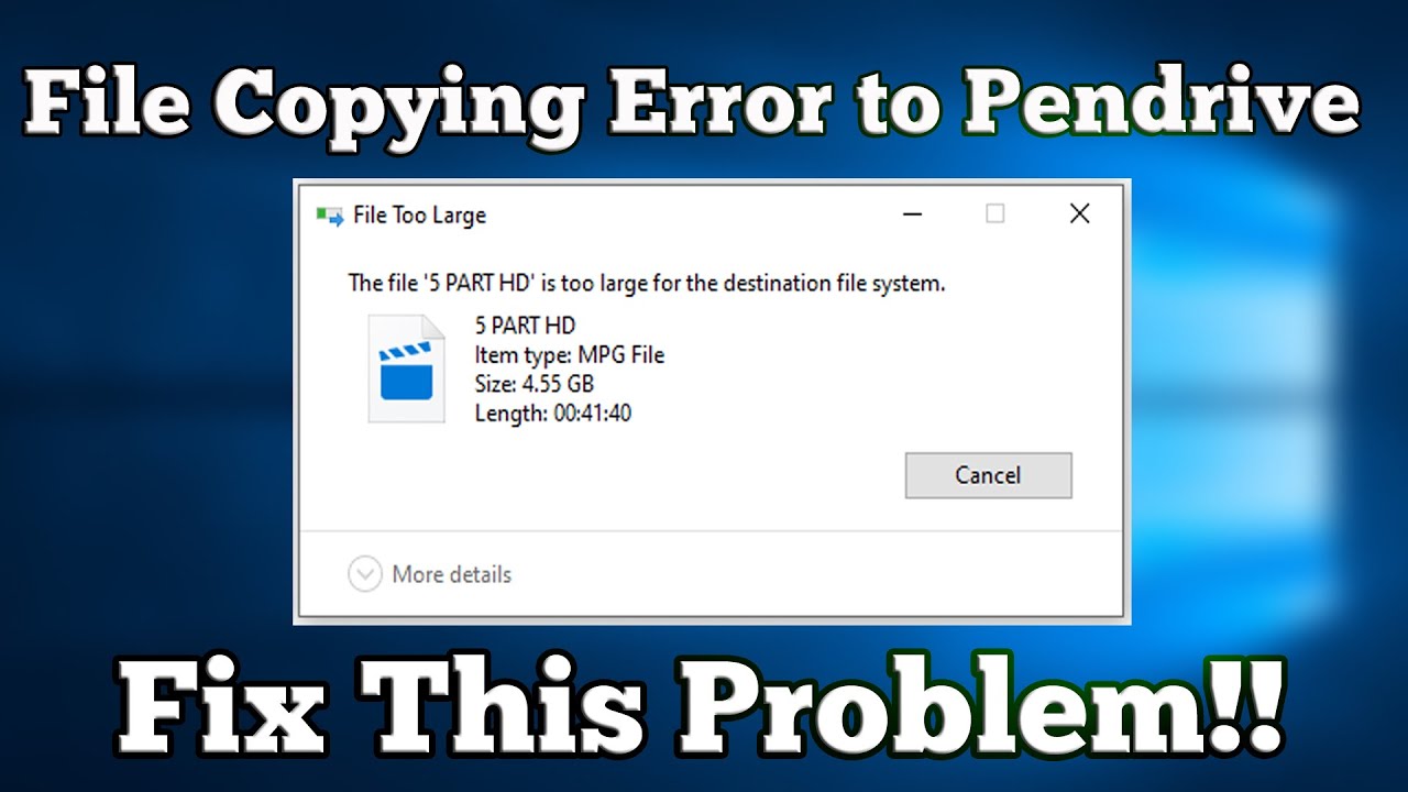 Fix “The file is too large for the destination file system” Issue in ...