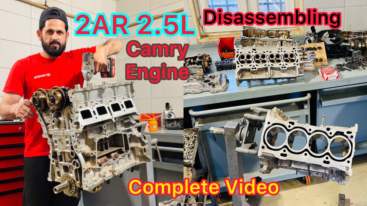 2AR-FE 2.5L Engine Complete Disassembly Of Toyota Camry 2014 - YouTube