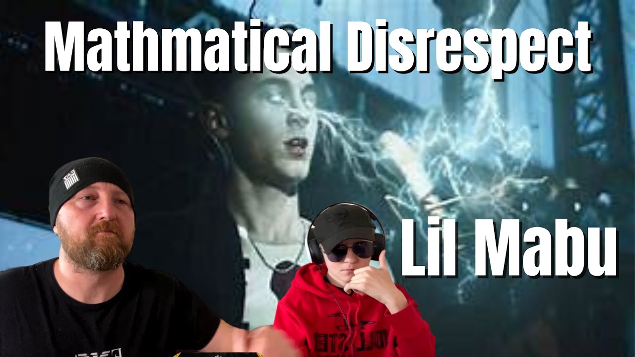 LIL MABU - MATHMATICAL DISRESPECT - Scotsman plus 16 year old Reaction ...