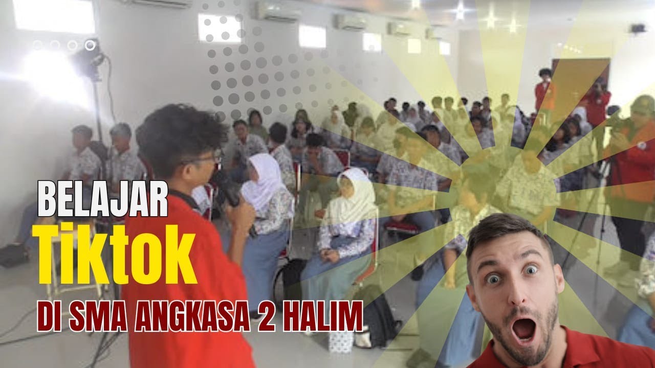 Reportasenews - Belajar TikTok di SMA Angkasa 2 Halim - YouTube