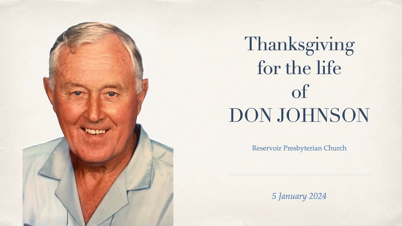 Thanksgiving Service for the Life of Don Johnson - YouTube