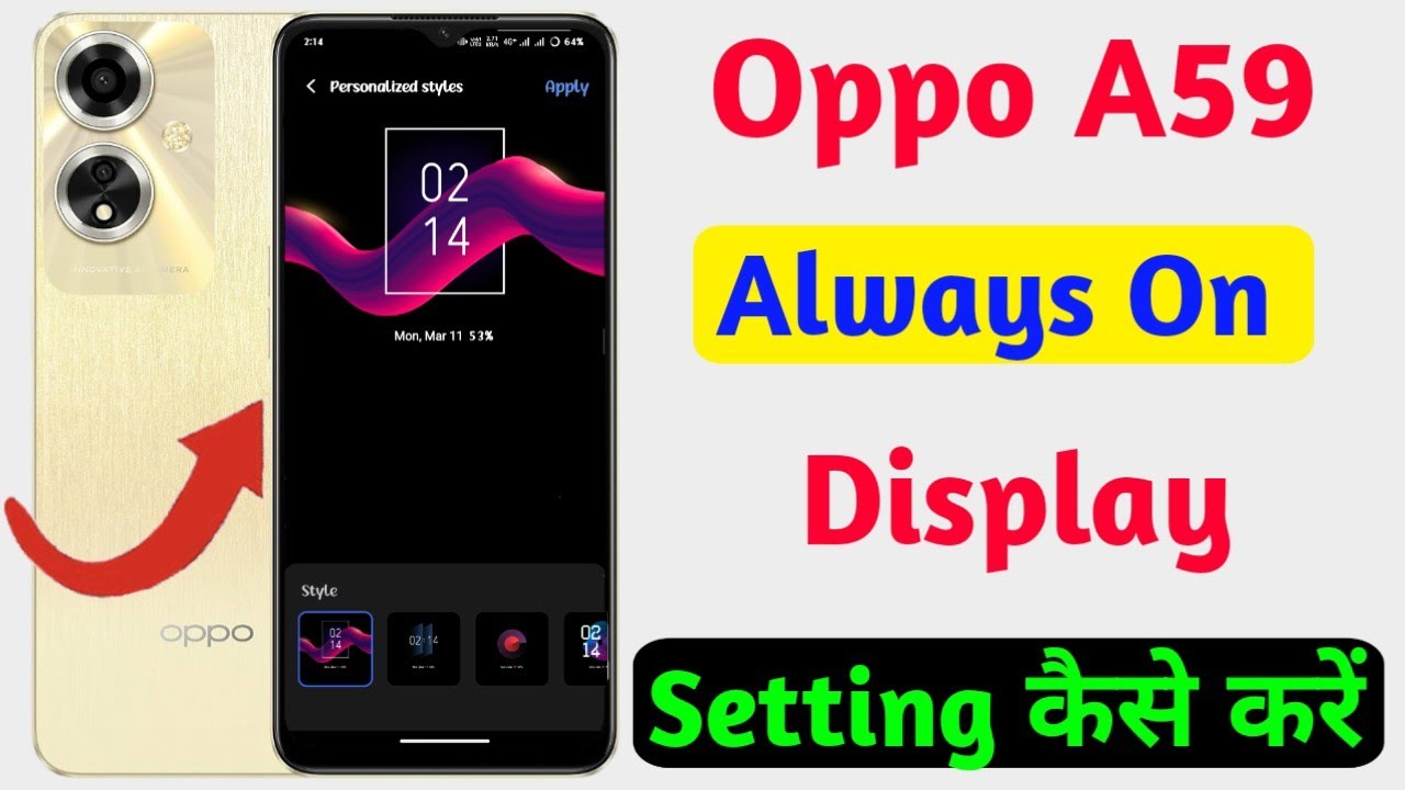oppo a59 always on display setting,how to use always on display oppo ...