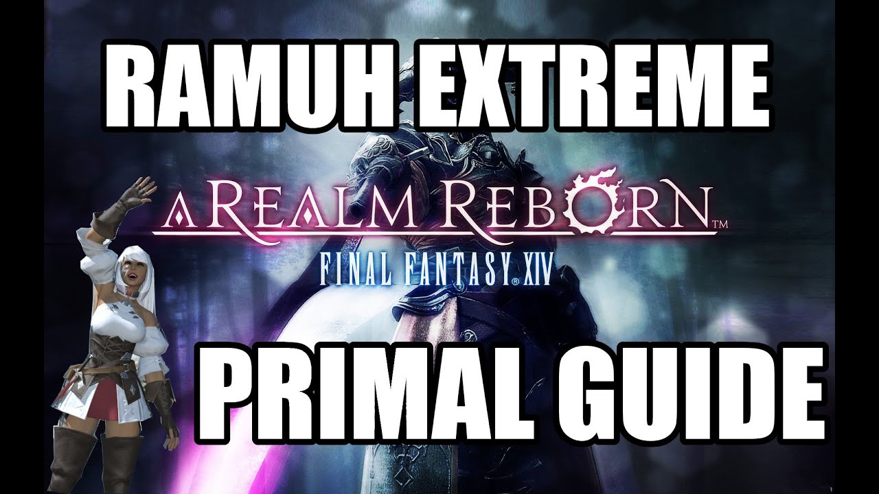 Final Fantasy XIV: A Realm Reborn - Ramuh EXTREME Guide - YouTube