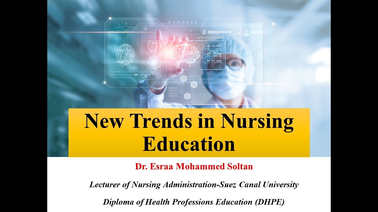 New Trends in Nursing Education - YouTube