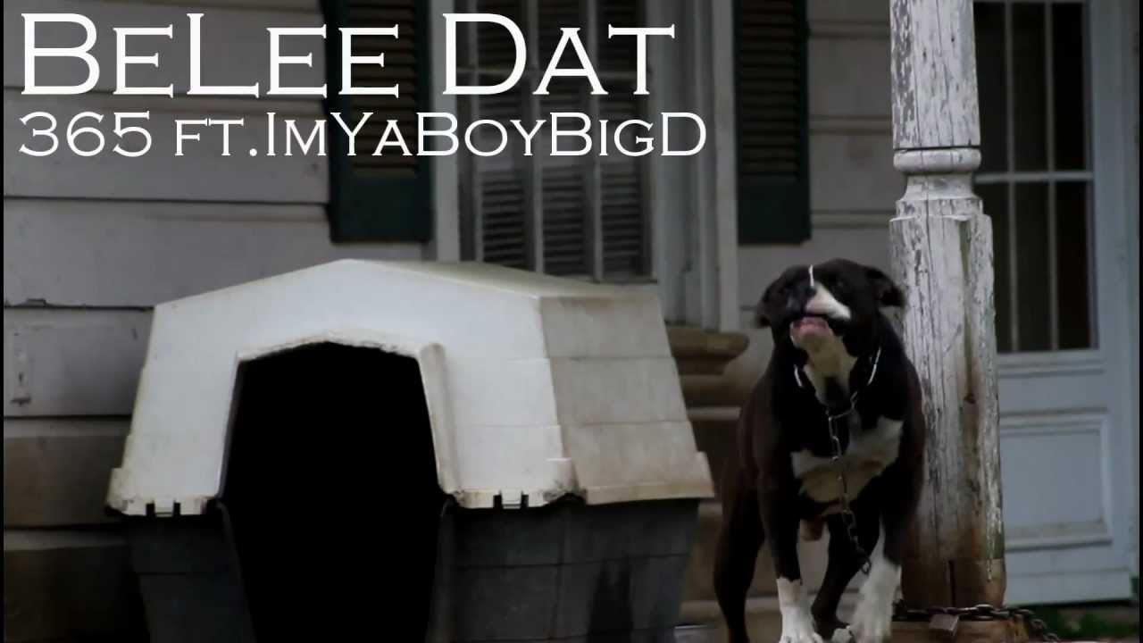365SK Belee Dat ft ImYaBoyBigD (Street Visual) - YouTube