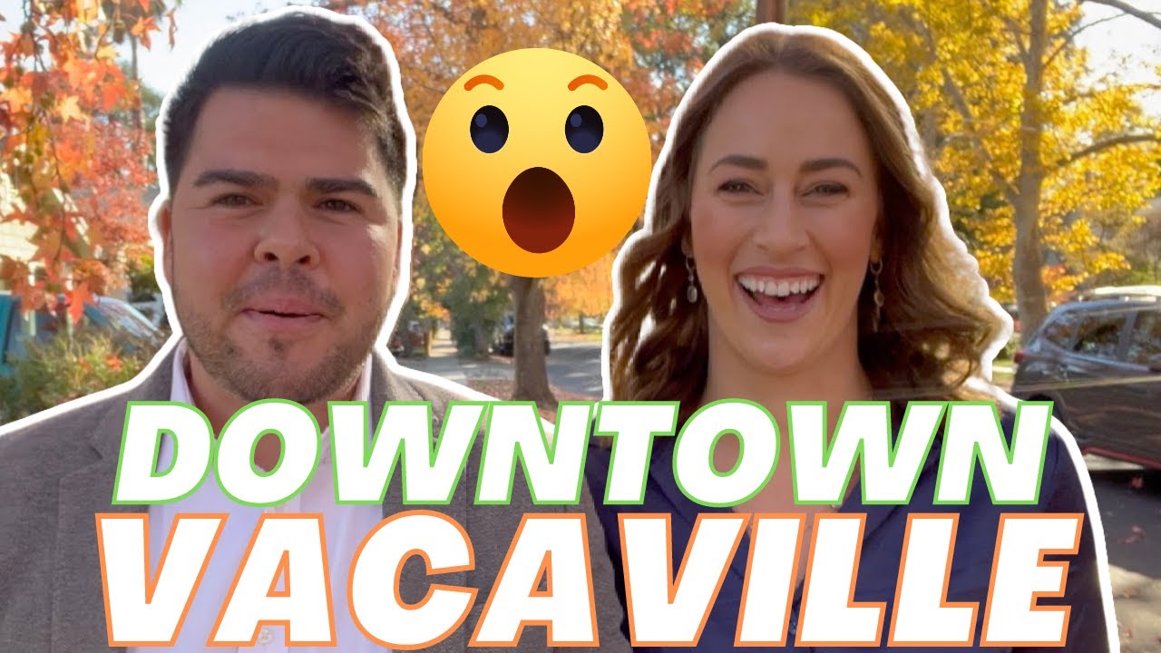 Downtown Vacaville | Vacaville Homes | Homes for Sale in Vacaville Ca | Living in Vacaville ...