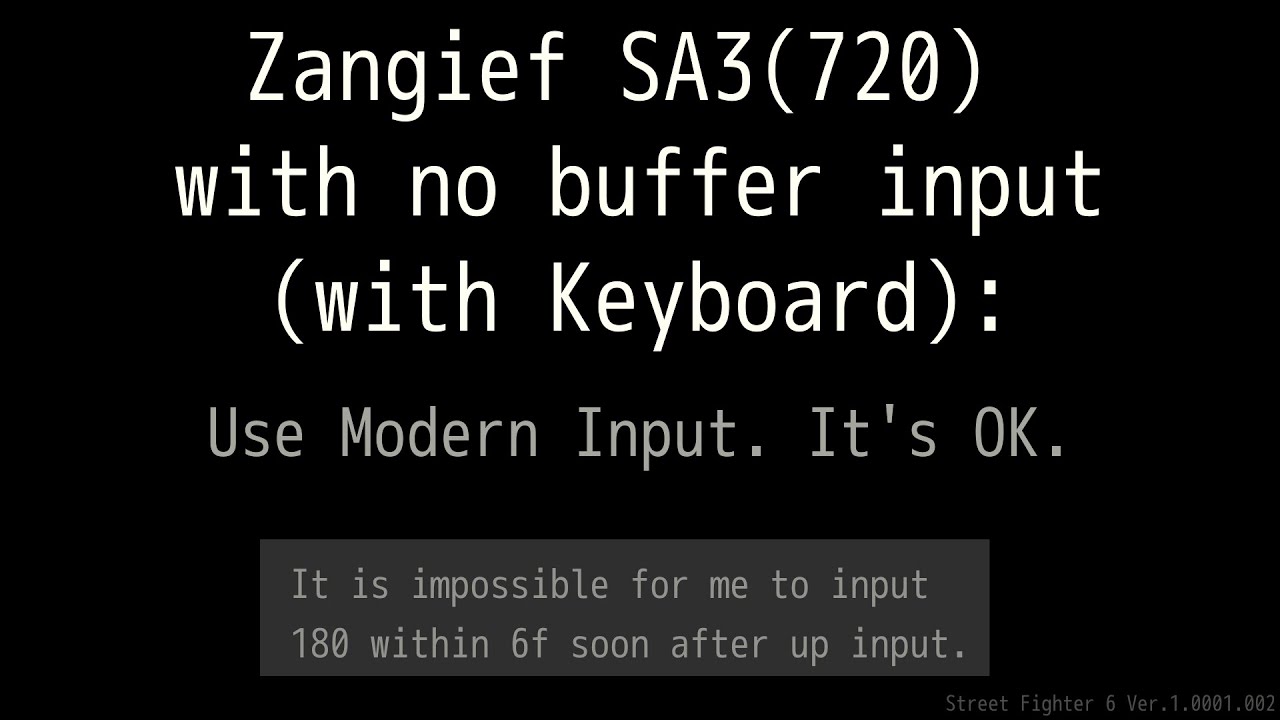 Street Fighter 6: PLAYING: Zangief SA3(720) with no buffer input is difficult for me. Use modern ...