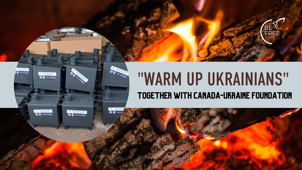 The project "Warm Up Ukrainians" in cooperation with the Canada-Ukraine ...