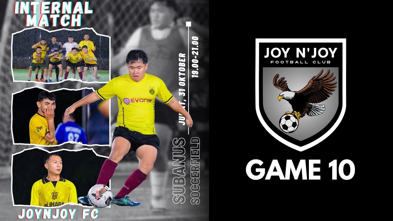 🔴SERUUU GAME 10//BIRU VS KUNING//INTERNAL MATCH JOY N JOY FC - YouTube