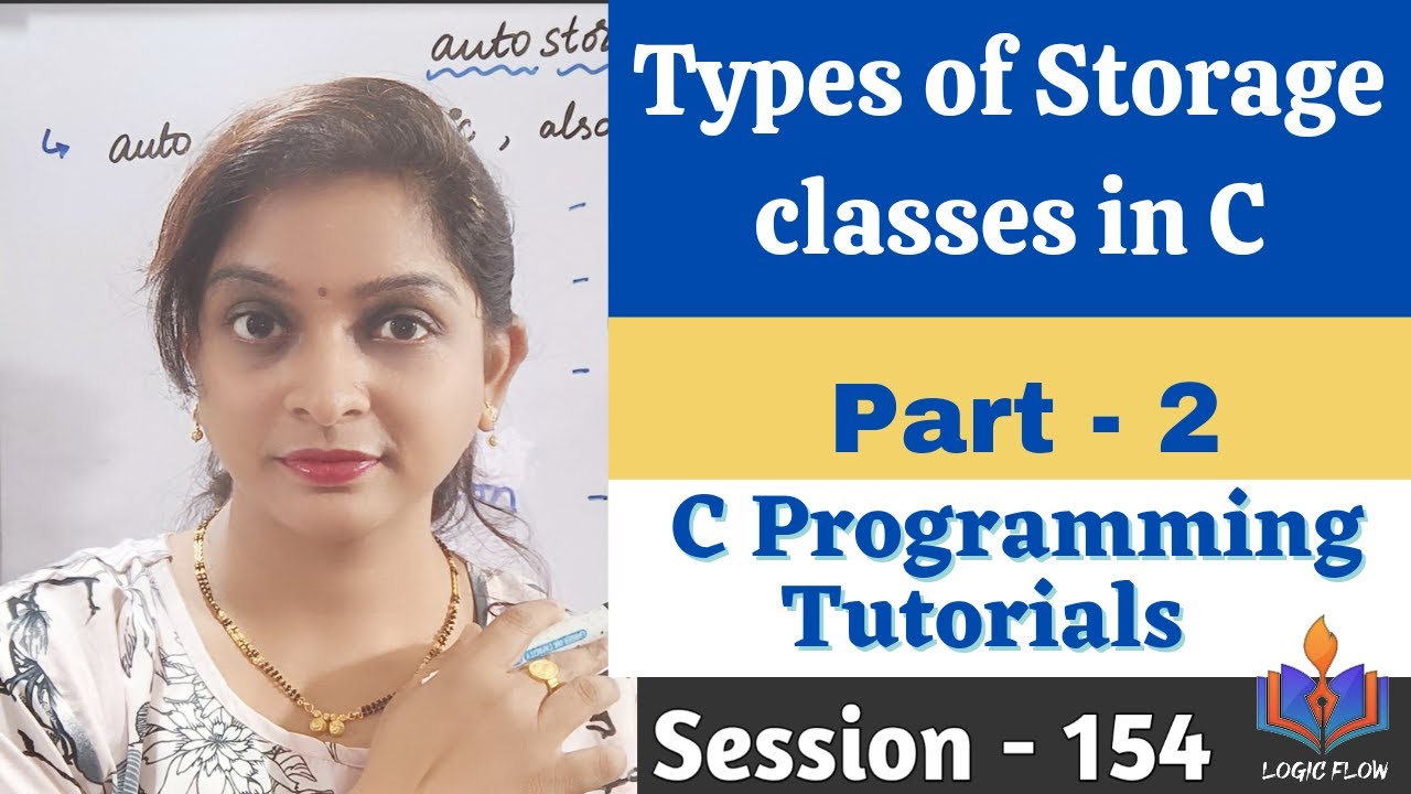 C 154 Types Of Storage Classes In Cpart 2autostorageclassstorageclassesinclogicflow 1340