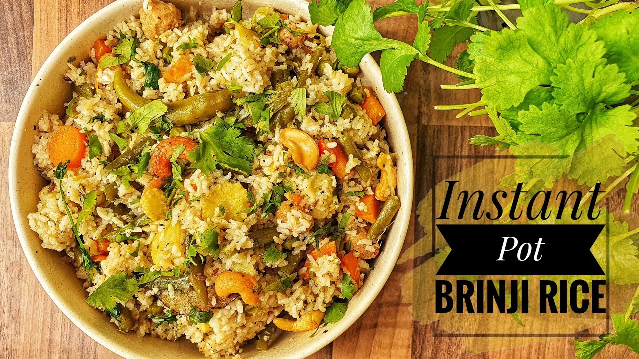 Brinji Rice |Instant Pot Brinji |Vegetable Brinji - YouTube