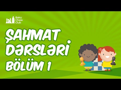 Sıfırdan Şahmat Dərsləri 1.Bölüm