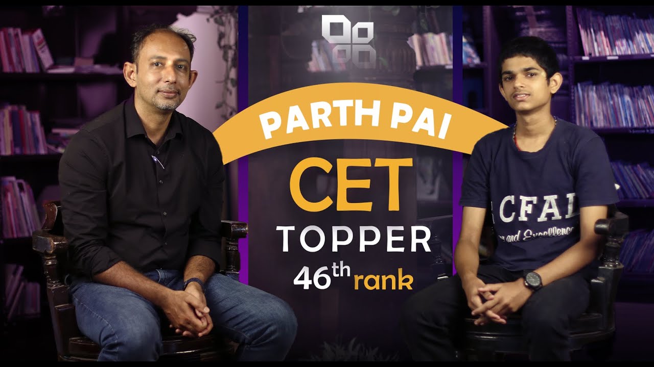 Interview with the JEE Main & CET Topper at CFAL | Parth Pai (CET ...