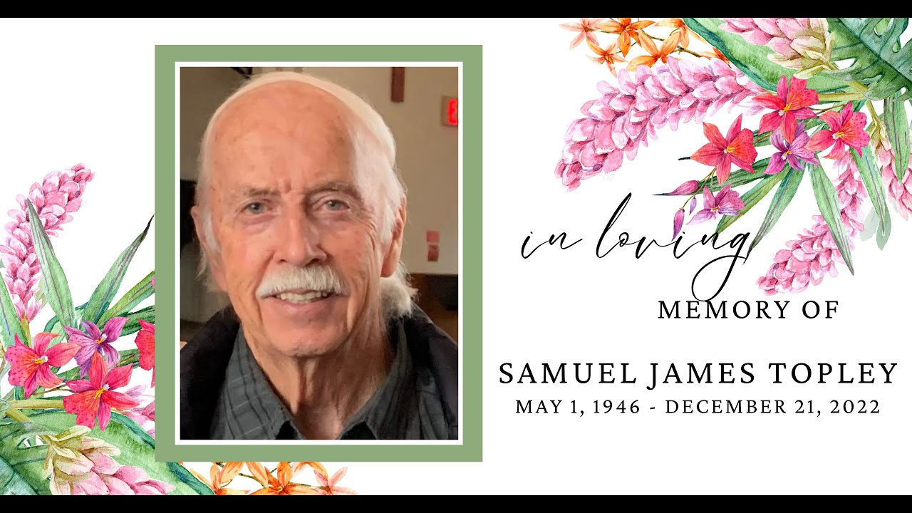 January 28 - Jim Topley's Celebration of Life - YouTube
