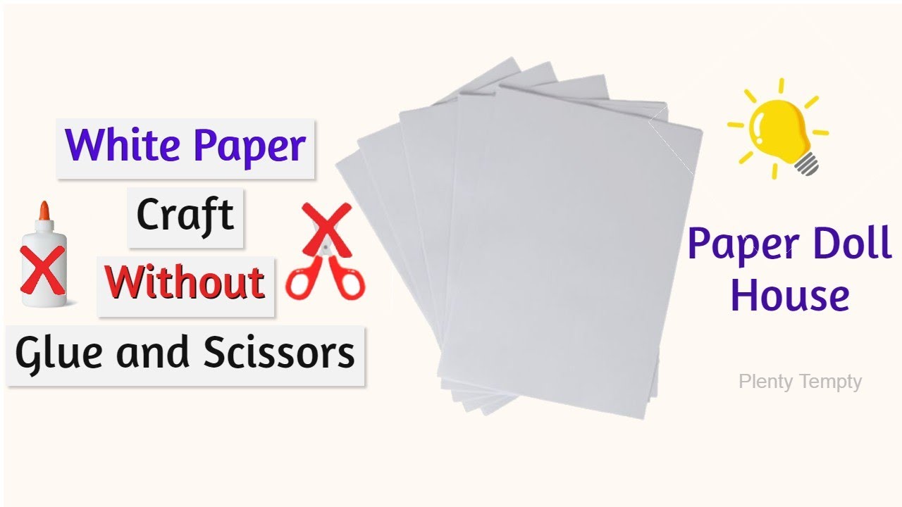 White Paper Craft Without Glue / Paper Doll House /Easy Crafts Without ...