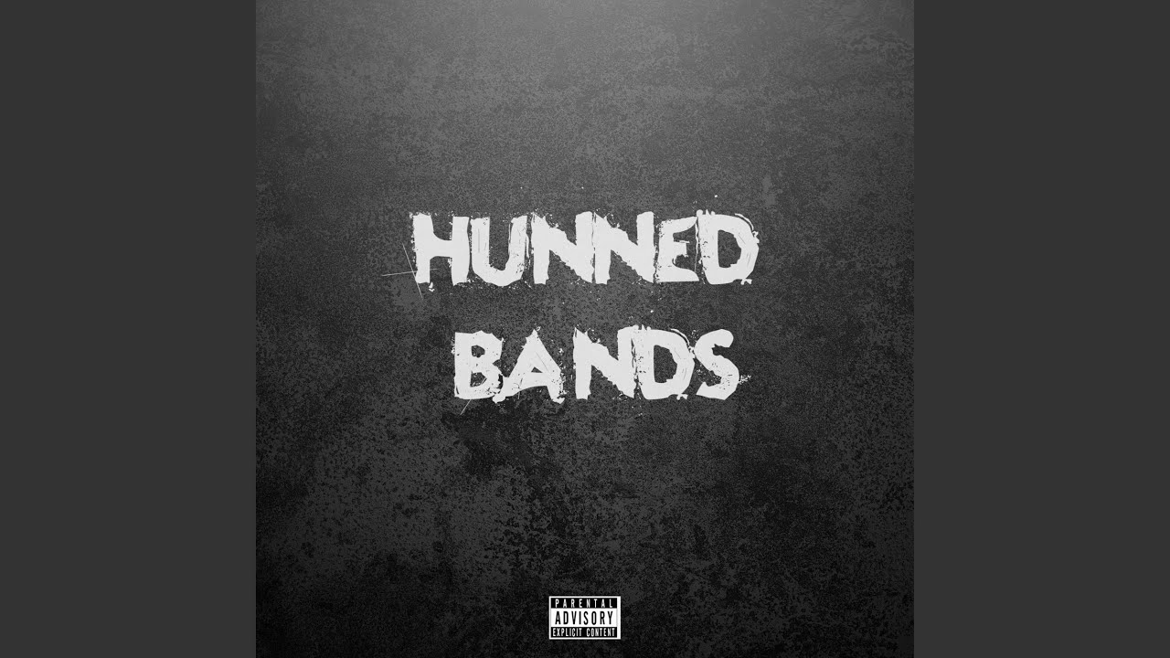 jevohn - "hunned bands"