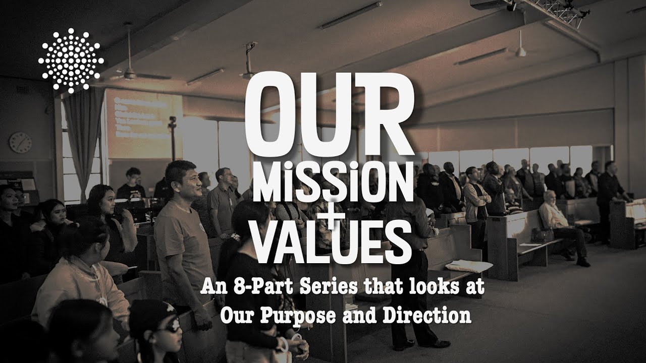Church Mission and Core Values Sermon Series - February 25th - YouTube