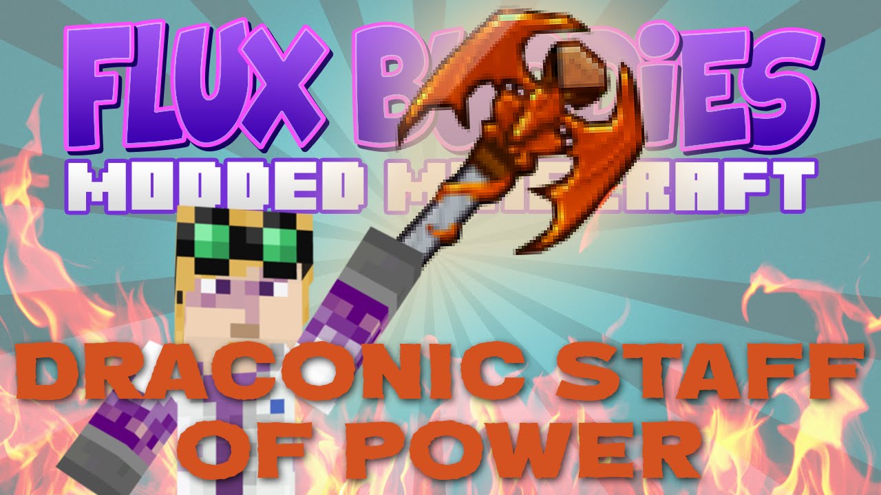 Minecraft Mods - Flux Buddies 2.0 #150 Draconic Staff Of Power - YouTube