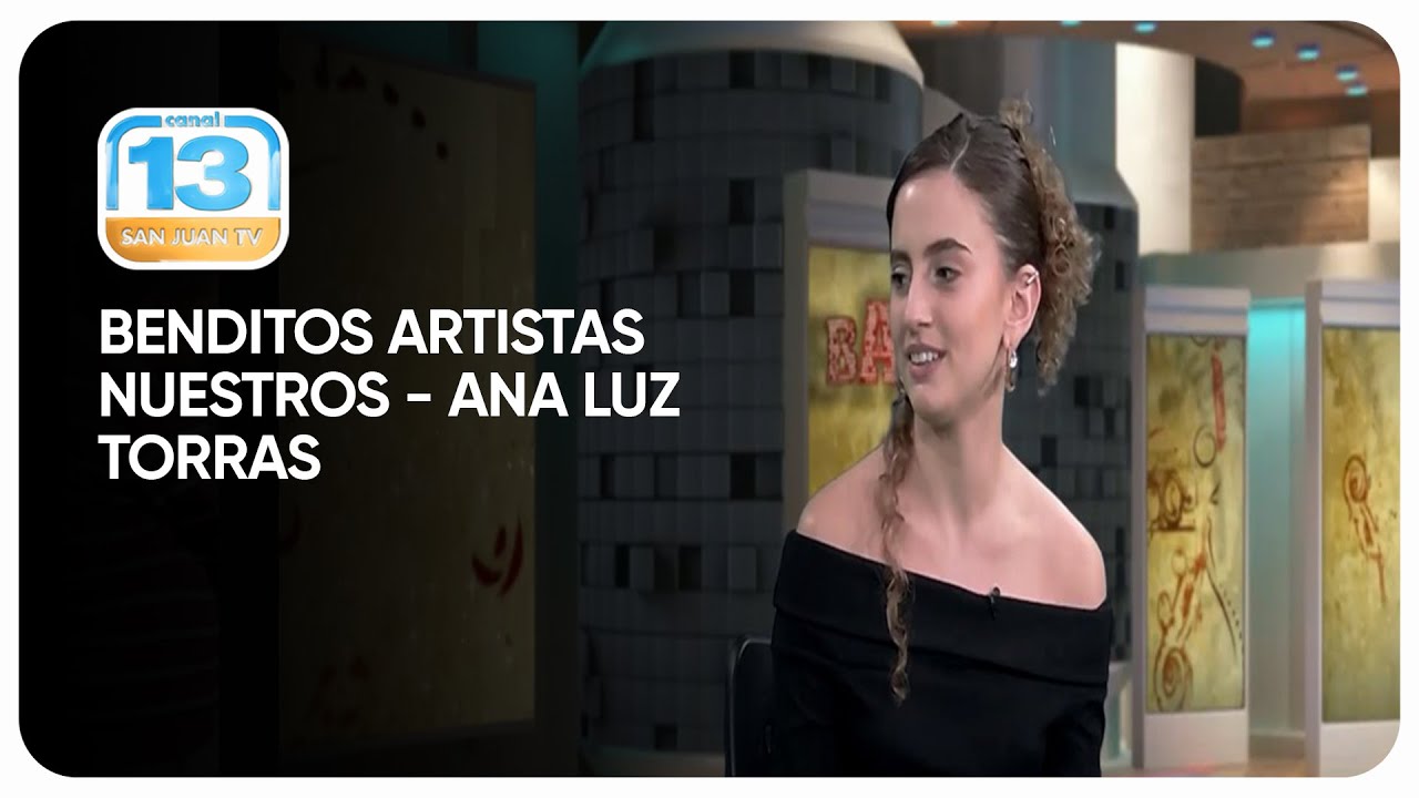 Benditos Artistas Nuestros - Ana Luz Torras - YouTube