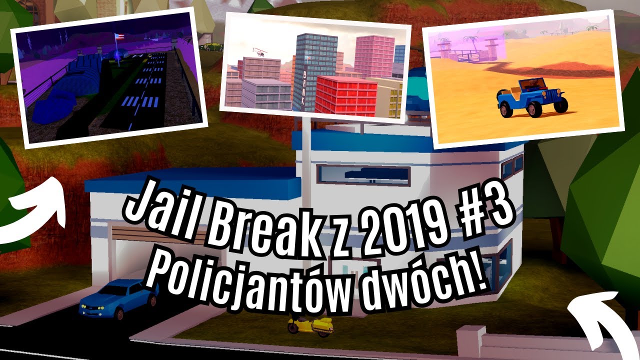 🚔 POLICJANTÓW DWÓCH W OG JAILBREAK - Jak w 2019!! ROBLOX OGJB #3 - YouTube