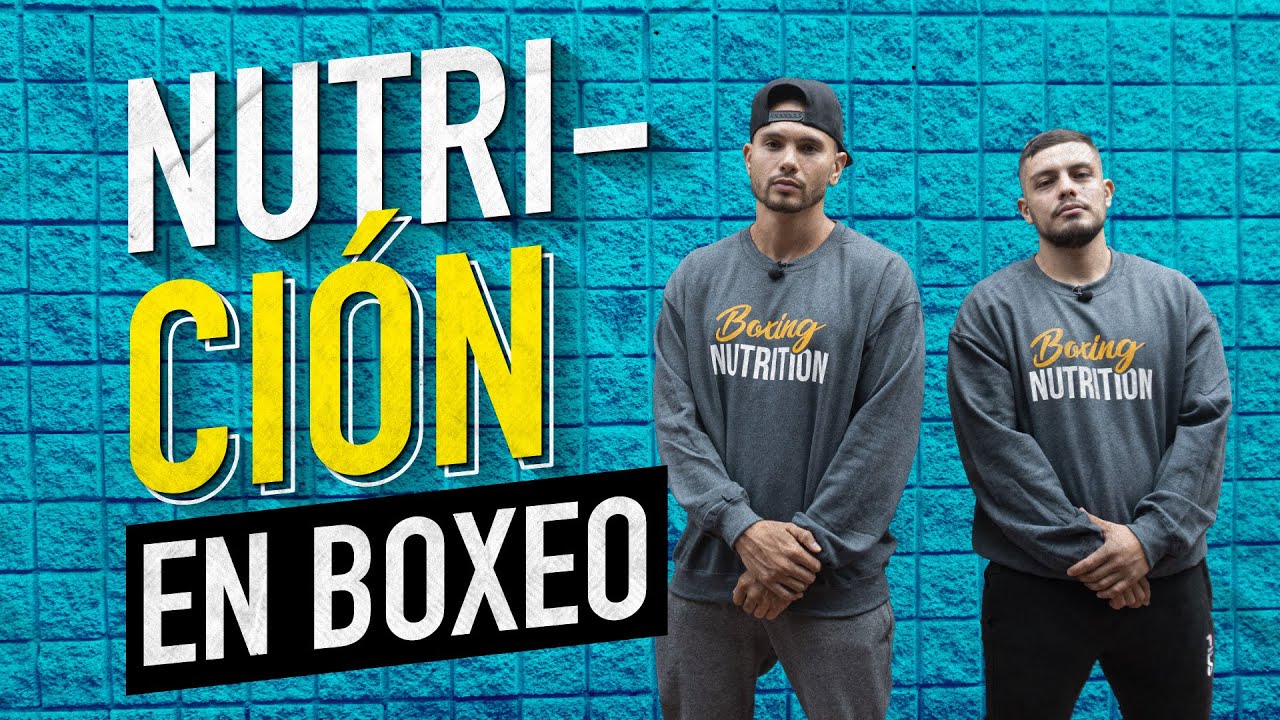 🥗 Nutrición para BOXEADORES | hábitos de buena alimentación a la hora ...