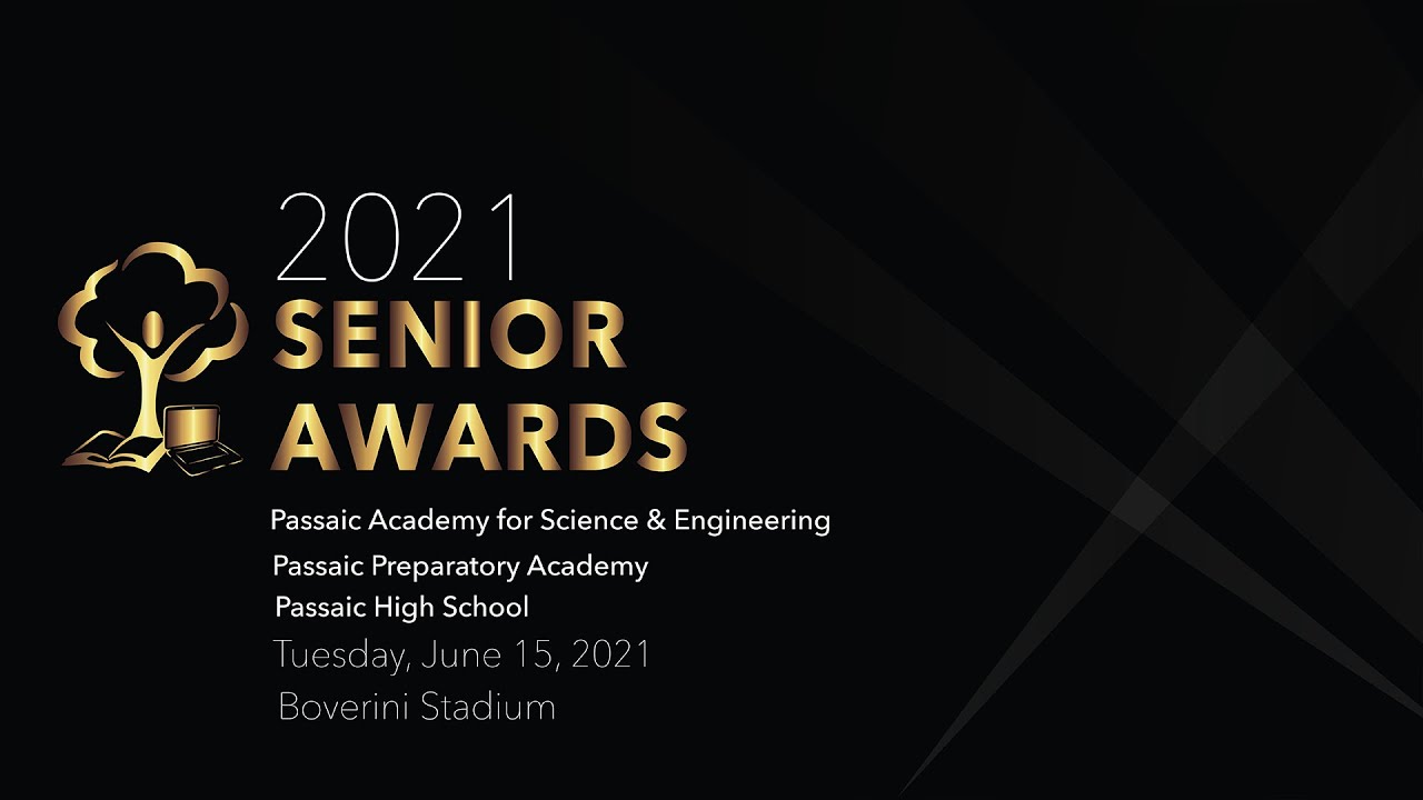 Passaic Public Schools 2021 Senior Awards Ceremony YouTube Passaic Public Schools 2021 Senior Awards Ceremony YouTube