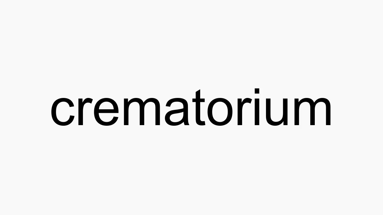 How to pronounce crematorium - YouTube
