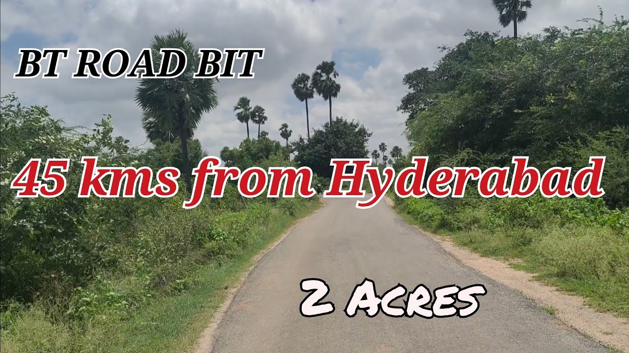 45 kms from Hyderabad BT ROAD BIT 2 Acres Agriculture land For Sale ...
