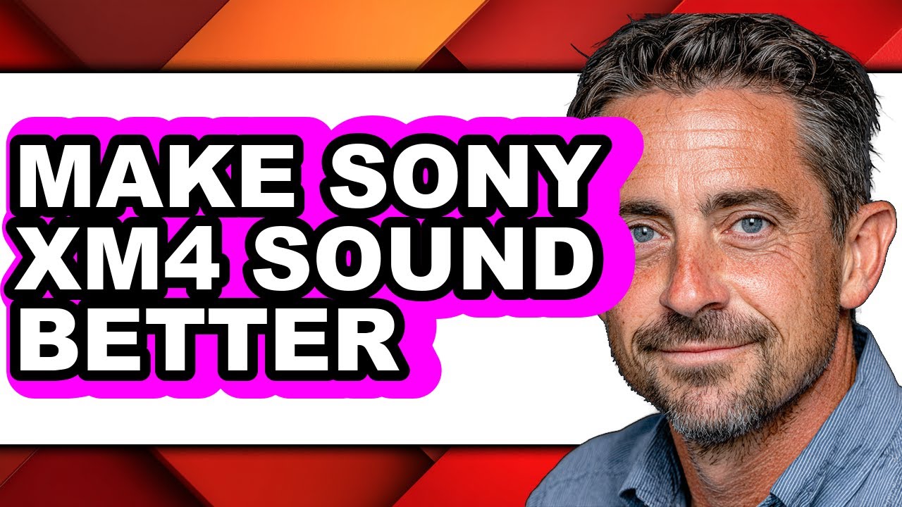 How to Make Sony Xm4 Sound Better - Easy Guide - YouTube