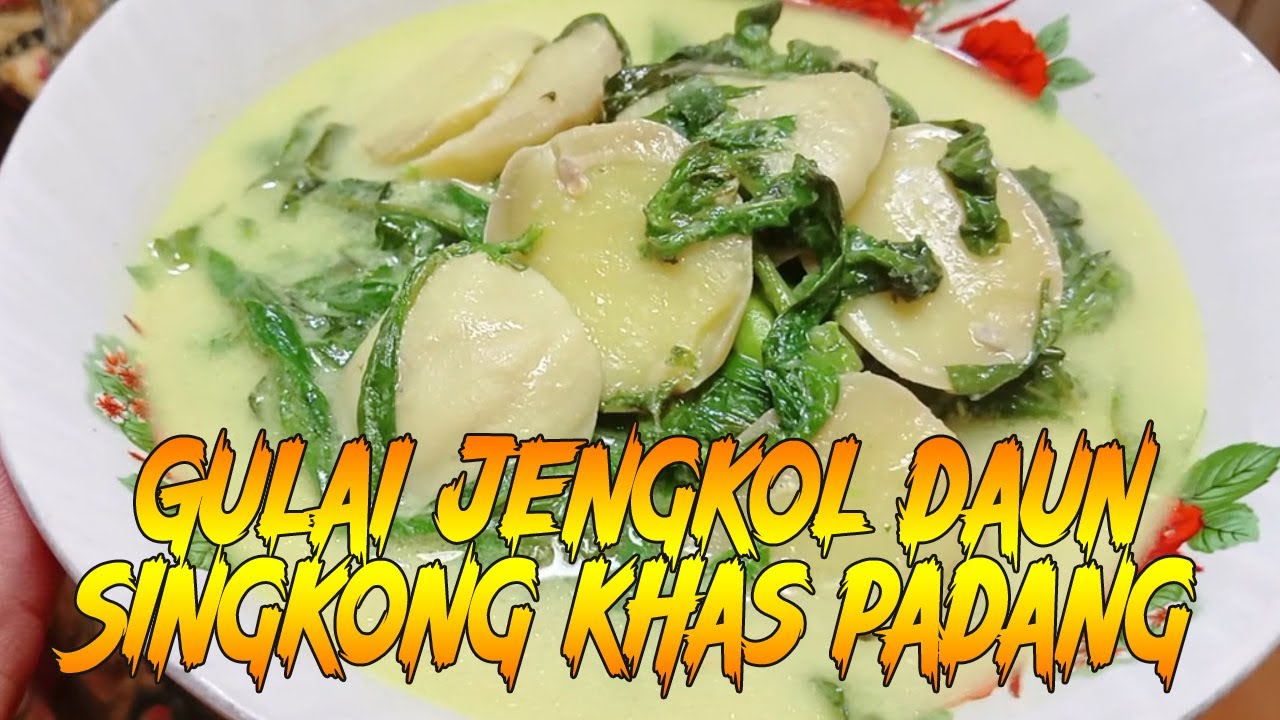 Resep Gulai Jengkol Daun Singkong Khas Padang DiJamin ENAK, Gampang ...