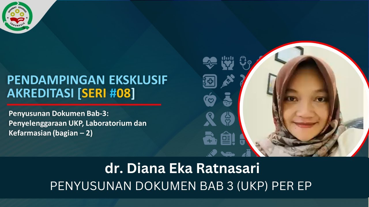 SERI 8: dr. Diana Eka Ratnasari - Penyusunan dokumen bab 3 (UKP) per EP - YouTube