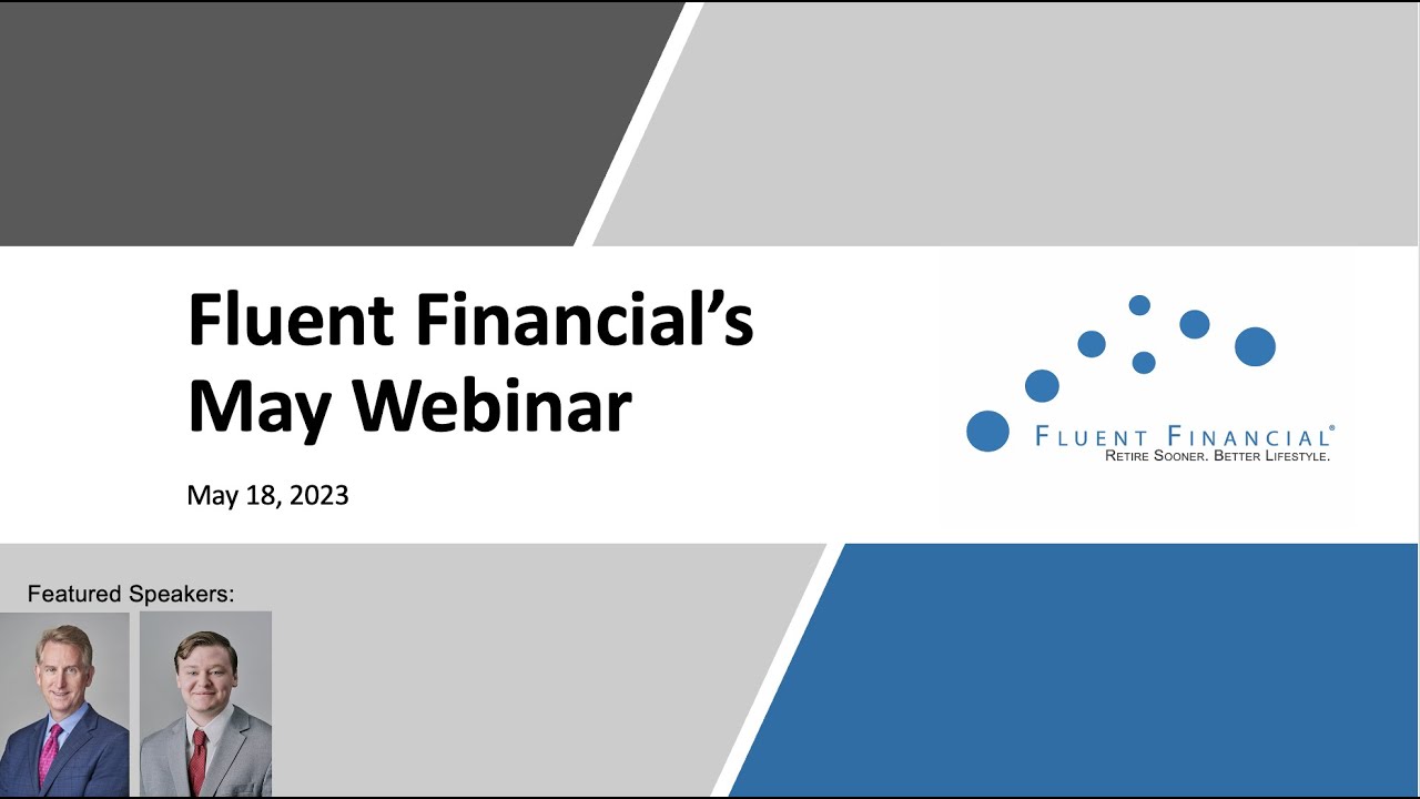 Fluent Financial's May Webinar - YouTube
