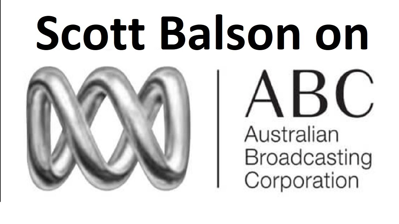 Scott Balson interview with the Australian Broadcasting Corporation ...