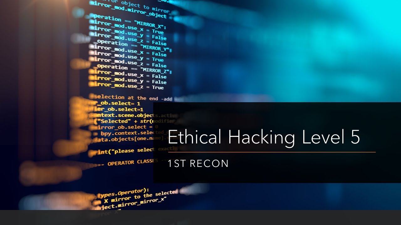 Ethical Hacking L5 1st Recon - YouTube