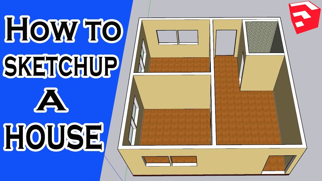 How to Sketchup House | SketchUP Tutorial | Tutorial for beginners ...