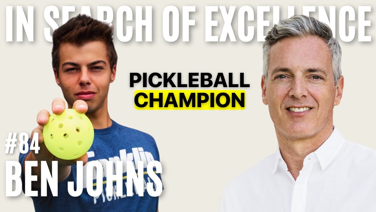 Ben Johns: A Path to Greatness and Keys to Pickleball Success | E84 ...