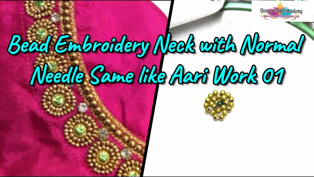 Bead Embroidery Neck with Normal Needle Same like Aari Work 01 - YouTube