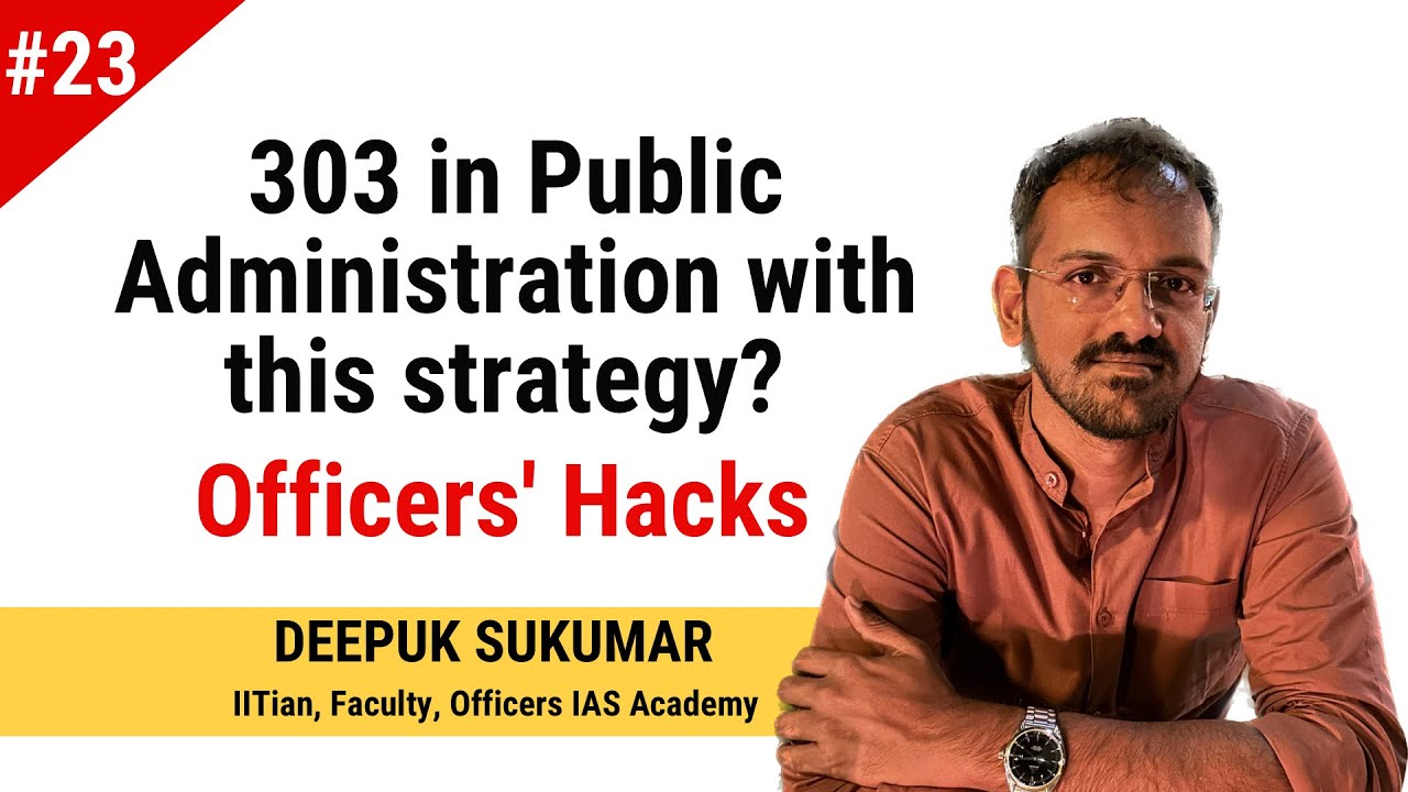 GS Paper 2 Vs. Pub Ad Paper 2 | Hack 23 | Deepuk Sukumar | Officers’ Hacks - YouTube