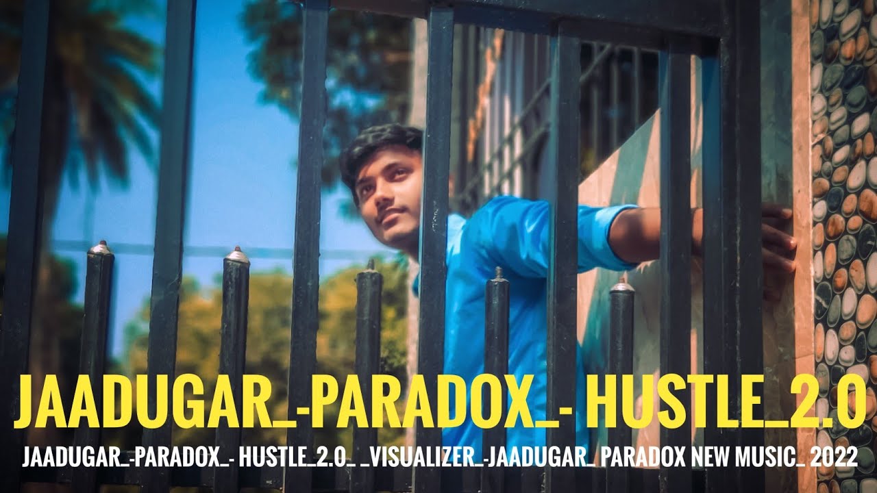 Jaadugar_-Paradox_- Hustle_2.0_ _Visualizer_-Jaadugar_ Paradox new ...