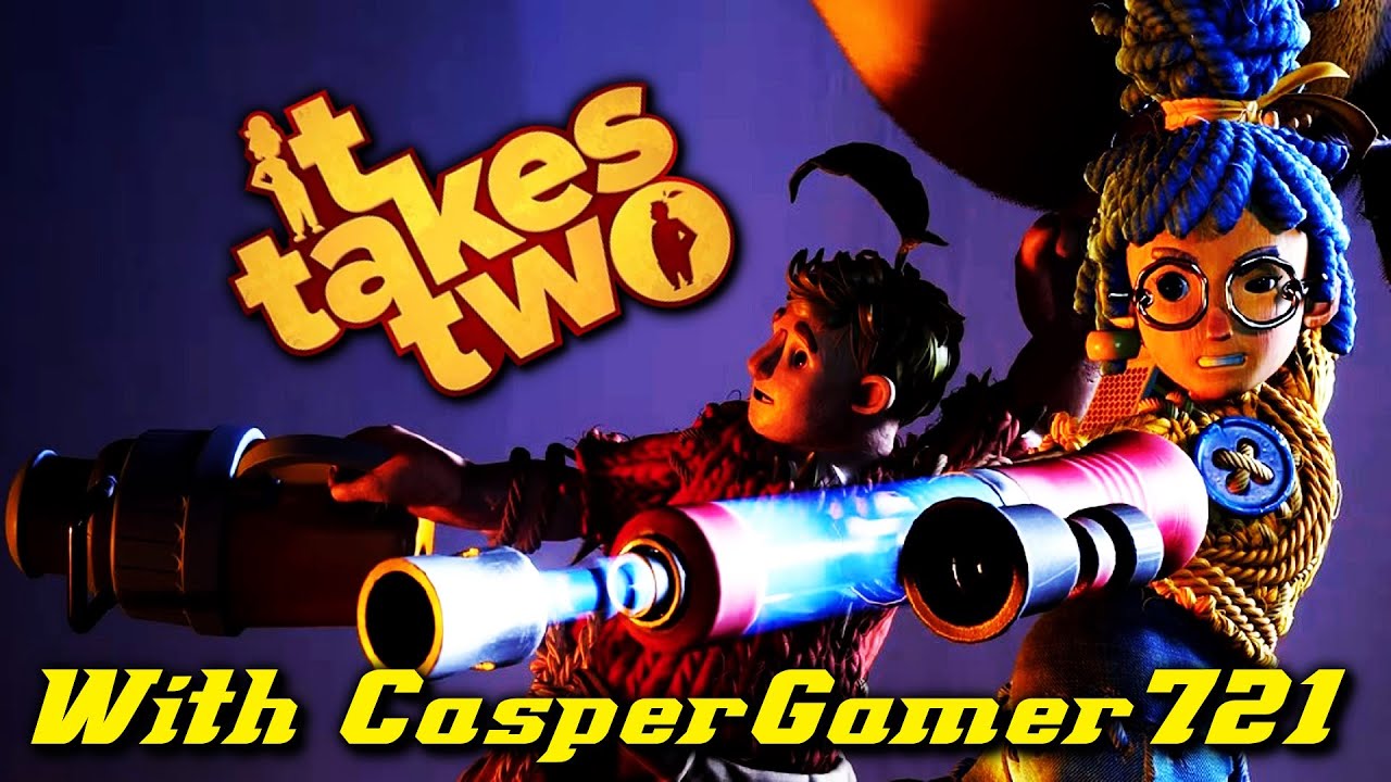 It Takes Two | Co-op With Caspergamer721 | Split Screen | Part 2 - YouTube