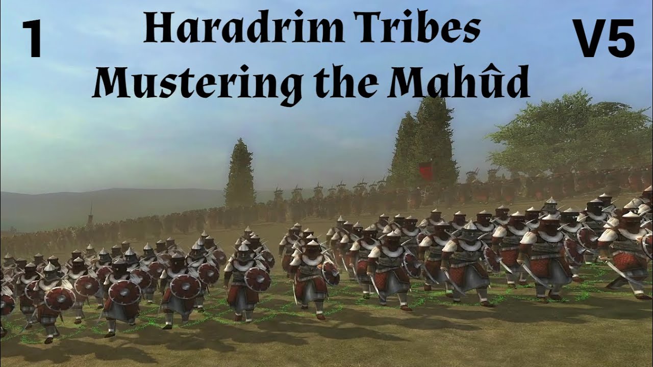 DaC V5 - Haradrim Tribes 1: Mustering the Mahûd - YouTube